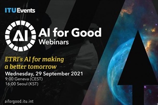 ETRI, ITU 주최 ‘AI for Good’서 2035 미래상과 핵심기술 제시